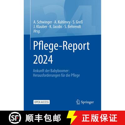 【3-4周达】Pflege-Report 2024: Ankunft der Babyboomer: Herausforderungen für die Pflege [9783662701881]