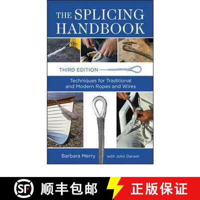 【3-4周达】Splicing Handbook, Third Edition: Techniques for Modern and Traditional Ropes [9780071736046]