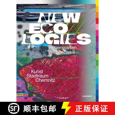 【3-4周达】New Ecologies : Gegenwarten | Presences II [9783735609854]