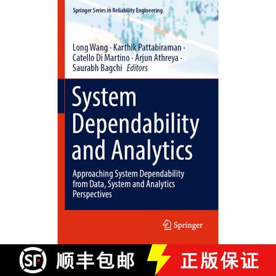 【3-4周达】System Dependability and Analytics : Approaching System Dependability from Data, System an... [9783031020650]