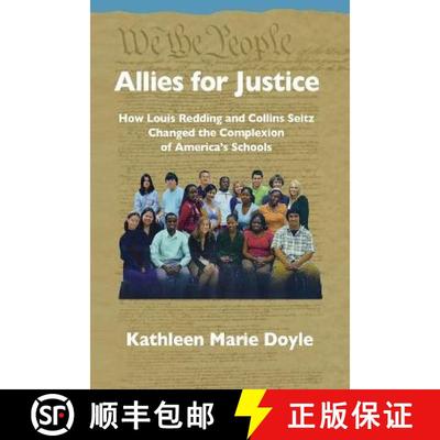 【3-4周达】Allies for Justice: How Louis Redding and Collins Seitz Changed the Complexion of America'... [9781734043259]