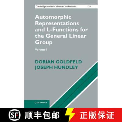 【3-4周达】精装 Automorphic Representations and L-Functions for the General Linear Group: Volume 1 (C... [9780521474238]