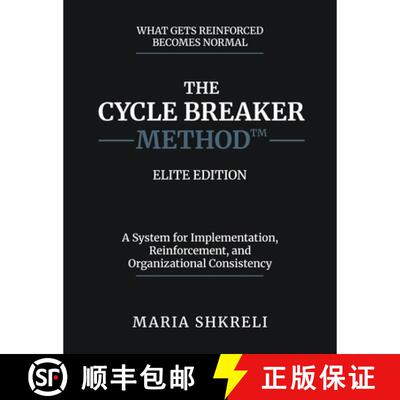 【3-4周达】The Cycle Breaker Method - Elite Edition: A System for Implementation, Reinforcement, and ... [9798234072344]