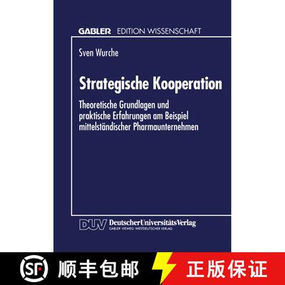 【3-4周达】Strategische Kooperation : Theoretische Grundlagen und praktische Erfahrungen am Beispiel ... [9783824460007]