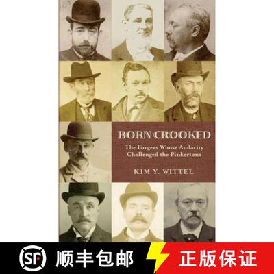 【3-4周达】Born Crooked: The Forgers Whose Audacity Challenged the Pinkertons [9781945028106]