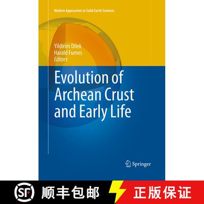 【3-4周达】Evolution of Archean Crust and Early Life (Softcover reprint of the original 1st ed. 2014) [9789402405132]