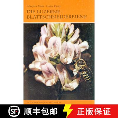 【3-4周达】Die Luzerne-Blattschneider-biene und ihre Verwandten in Mitteleuropa: Megachile rotundata ... [9783740300470]