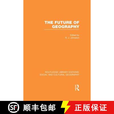 【3-4周达】精装 The Future of Geography (Rle Social & Cultural Geography) [9780415733243]