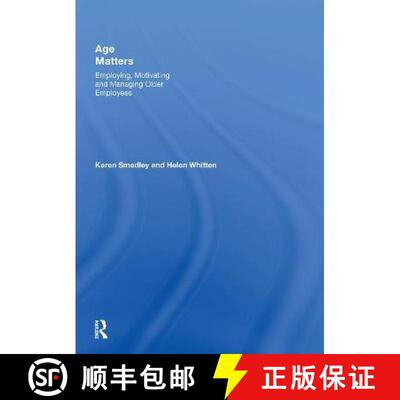 【3-4周达】Age Matters: Employing, Motivating and Managing Older Employees [9780815387497]