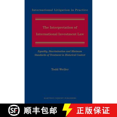 预订 The Interpretation of International Investment Law: Equality, Discrimination and Minimum Standar... [9789004232228]