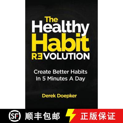 【3-4周达】The Healthy Habit Revolution: Create Better Habits in 5 Minutes a Day [9781732345607]