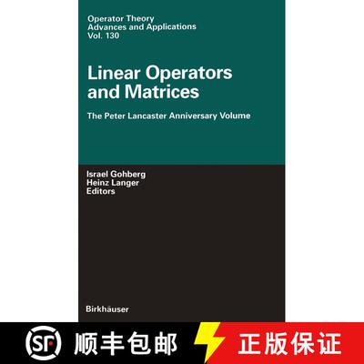 【3-4周达】Linear Operators and Matrices : The Peter Lancaster Anniversary Volume [9783034894678]