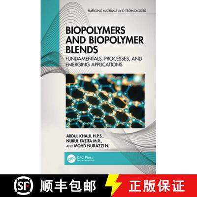 【3-4周达】精装 Biopolymers and Biopolymer Blends: Fundamentals, Processes, and Emerging Applications [9781032542607]