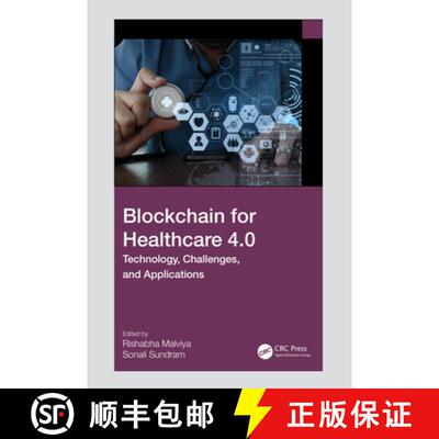 【3-4周达】Blockchain for Healthcare 4.0: Technology, Challenges, and Applications [9781032527581]