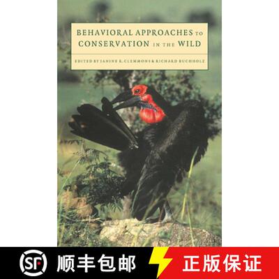【3-4周达】Behavioural Approaches to Conservation in the Wild [9780521589604]
