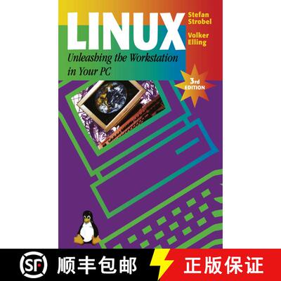【3-4周达】Linux - Unleashing the Workstation in Your PC (Third Edition 1997) (Third Edition 1997) (T... [9780387948805]