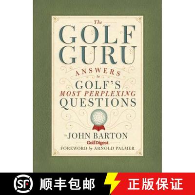 【3-4周达】The Golf Guru: Answers to Golf's Most Perplexing Questions [9781594743221]