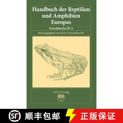 预订 精装 Handbuch der Reptilien und Amphibien Europas, Band 5/IIIA: Froschlurche (Anura) IIIA (Ranid... [9783891046982]