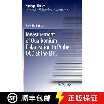 【3-4周达】Measurement of Quarkonium Polarization to Probe QCD at the LHC (Softcover reprint of the o... [9783319842783]