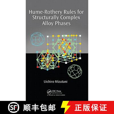【3-4周达】精装 Hume-Rothery Rules for Structurally Complex Alloy Phases [9781420090581]
