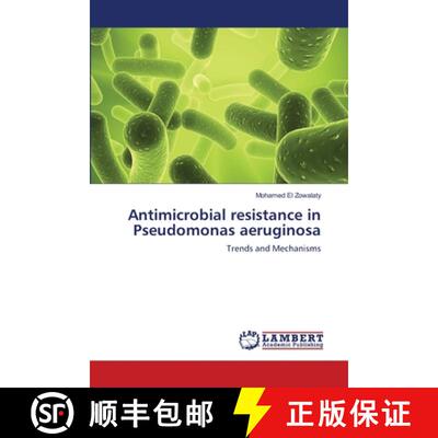 预订 Antimicrobial resistance in Pseudomonas aeruginosa [9783659212833]