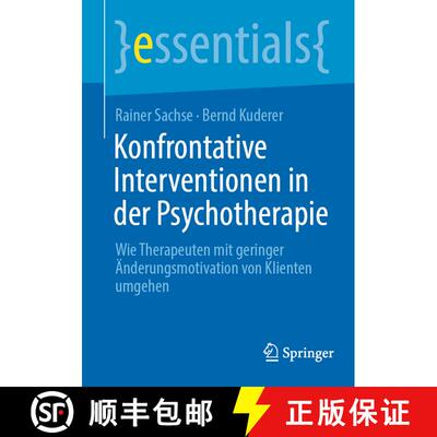 【3-4周达】Konfrontative Interventionen in der Psychotherapie : Wie Therapeuten mit geringer Änderun... [9783662694855]