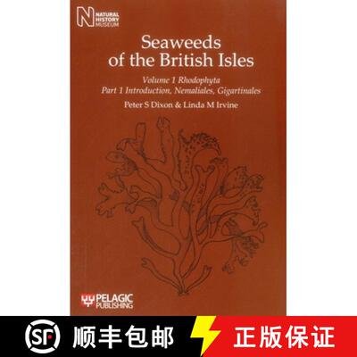 【3-4周达】Seaweeds of the British Isles: Rhodophyta. Introduction, Nemaliales, Gigartinales - Seawee... [9781907807084]