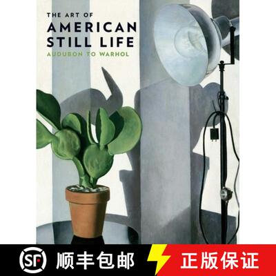 精装 Inventing American Still Life, 1800–1960 (Philadelphia Museum of Art) [9780300204117]