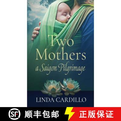 【3-4周达】Two Mothers: A Saigon Pilgrimage [9781959102106]