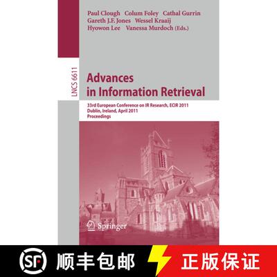 【3-4周达】Advances in Information Retrieval : 33rd European Conference on IR Resarch, ECIR 2011, Dub... [9783642201608]