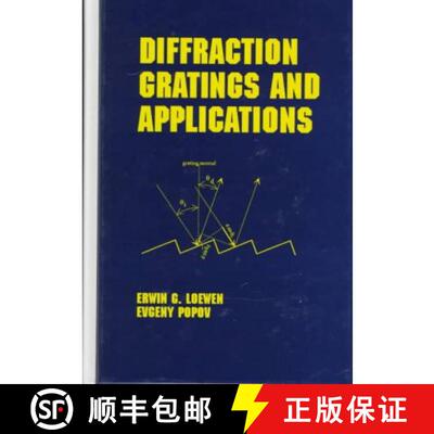 【3-4周达】精装 Diffraction Gratings and Applications [9780824799236]