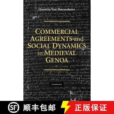 【3-4周达】Commercial Agreements and Social Dynamics in Medieval Genoa [9781107404298]