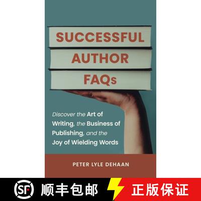 【3-4周达】精装 Successful Author FAQs: Discover the Art of Writing, the Business of Publishing, and ... [9798888090527]