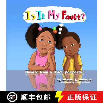 【3-4周达】Is It My Fault?: Divorce from a child's perspective [9781735549903]