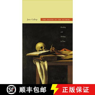 【3-4周达】The Deaths of the Author – Reading and Writing in Time [9780822350811]
