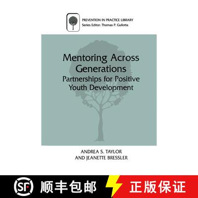 【3-4周达】Mentoring Across Generations : Partnerships for Positive Youth Development [9780306464133]