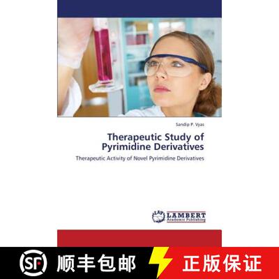 预订 Therapeutic Study of Pyrimidine Derivatives [9783659385346]