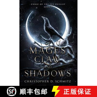 【3-4周达】精装 Of Mages, Claw, and Shadow [9781953212290]
