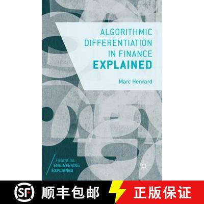 【3-4周达】Algorithmic Differentiation in Finance Explained [9783319539782]