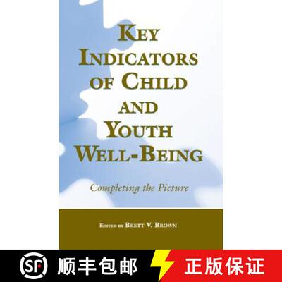 【3-4周达】Key Indicators of Child and Youth Well-Being: Completing the Picture [9780805863130]