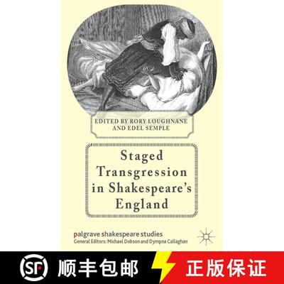 【3-4周达】精装 Staged Transgression in Shakespeare's England [9781137349347]