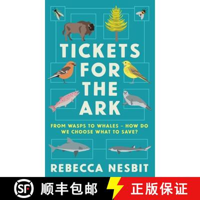 【3-4周达】精装 Tickets for the Ark: From wasps to whales – how do we choose what to save? [9781788167079]