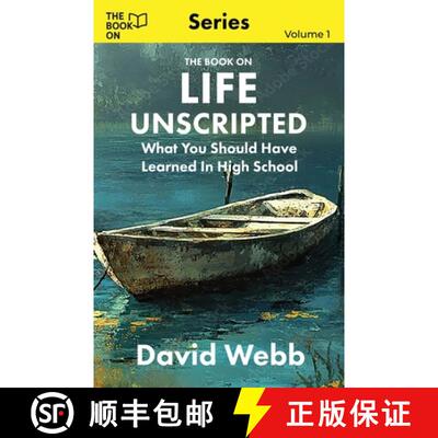 【3-4周达】The Book On Life Unscripted: What You Should Have Learned in High School [9781997795261]