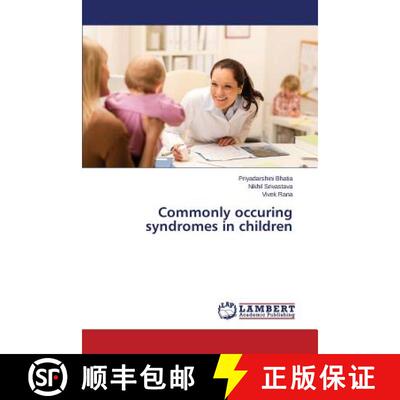 预订 Commonly occuring syndromes in children [9783659815157]