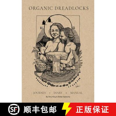 【3-4周达】Organic Dreadlocks: Dreadlock Journey, Diary, Manual [9780646871622]