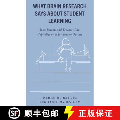 【3-4周达】What Brain Research Says about Student Learning : How Parents and Teachers Can Capitalize ... [9781475872088]