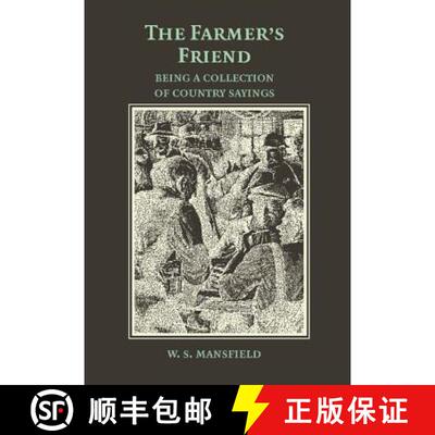 【3-4周达】The Farmer's Friend; Or, Wise Saws and Modern Instances: Being a Collection of Country Say... [9781107629479]
