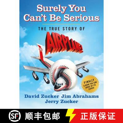 【3-4周达】精装 Surely You Can't Be Serious: The True Story of Airplane! [9781250289315]