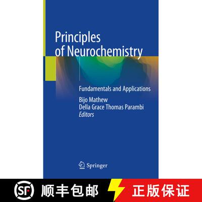 【3-4周达】精装 Principles of Neurochemistry : Fundamentals and Applications [9789811551666]