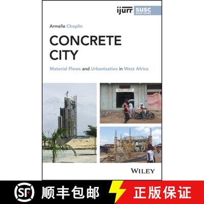【3-4周达】Concrete City – Material Flows and Urbanisation in  West Africa [9781119812005]